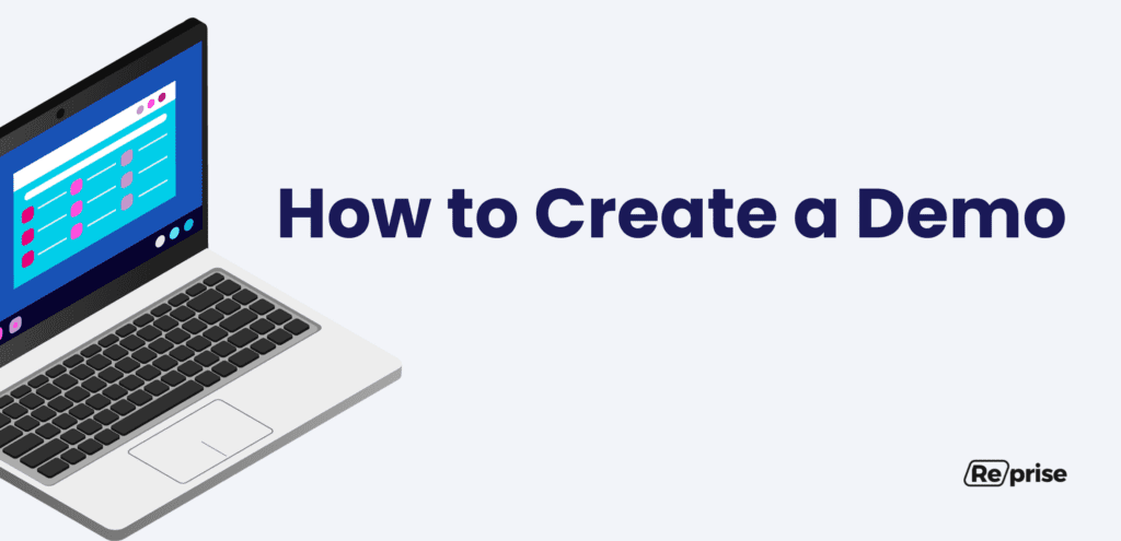 How to Create a Demo [in 5 Steps] | Reprise