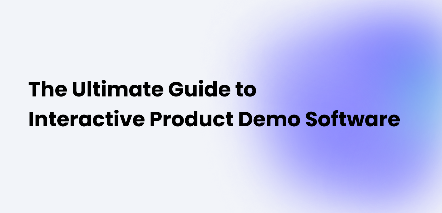 Interactive Product Demo Software: Ultimate Guide | Reprise