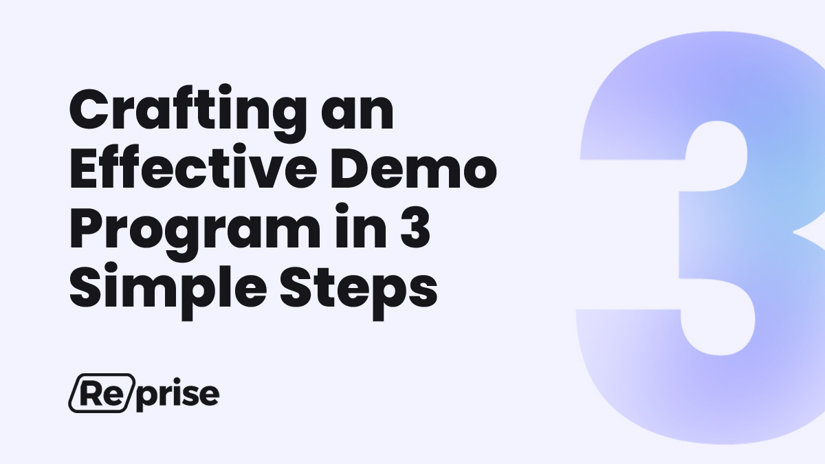 How to Create an Effective Demo Program | Reprise