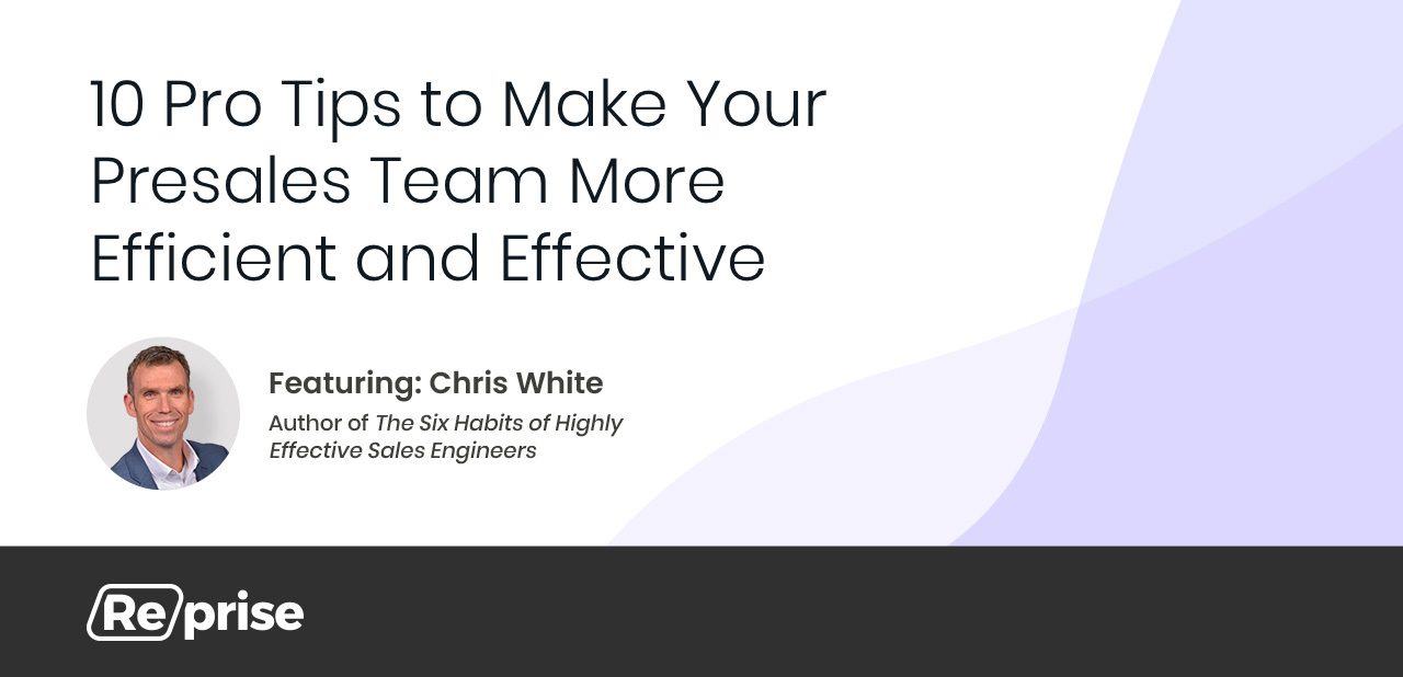 10 Pro Tips to Make Your Presales Team More Efficient and Effective ...